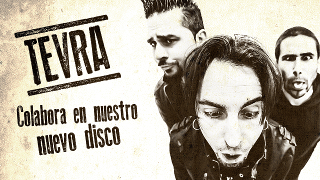 ¡Nuevo disco de TEVRA! — Verkami