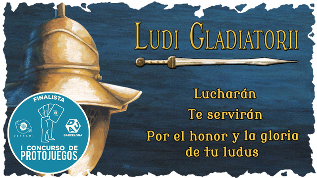 Ludi Gladiatorii — Verkami